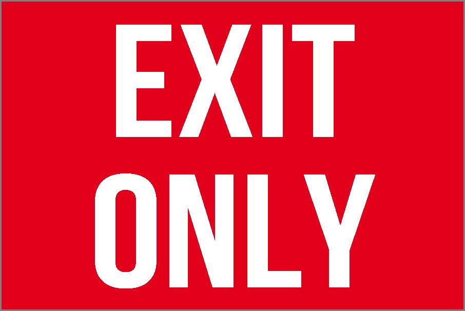 Exit Only Sign