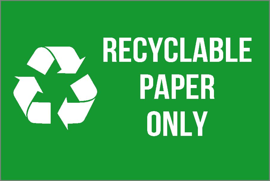 Recyclable Paper Only Sign