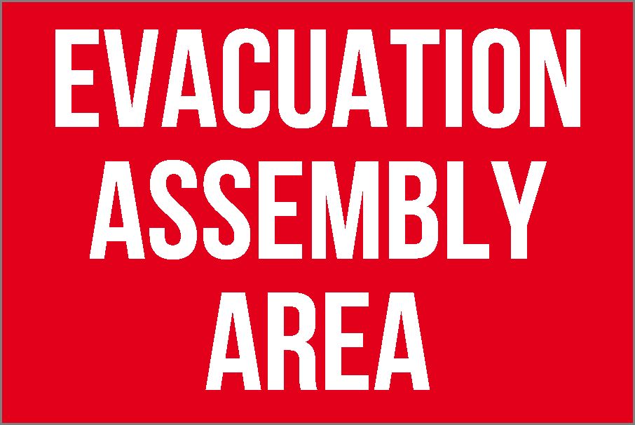 Evacuation Assembly Area Sign
